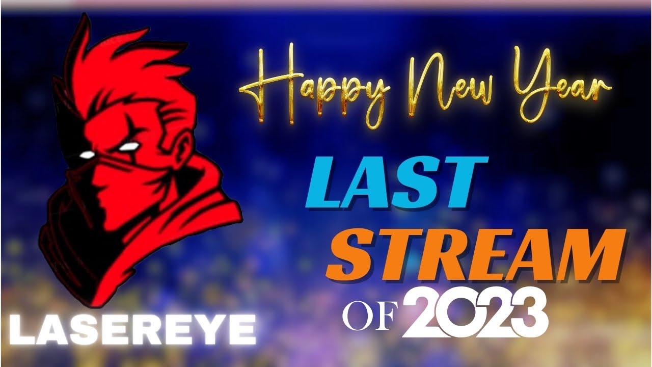 LAST STREAM OF 2023 | HAPPY NEW YEAR #bgmi #livestream #lasereye # ...