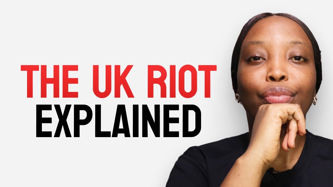 UK Riot Explained: What You Need to Know and How to Stay Safe - YouTube