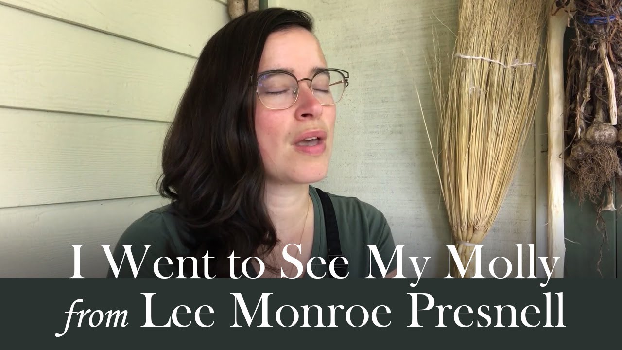 Folk Song: I Went to See My Molly - YouTube