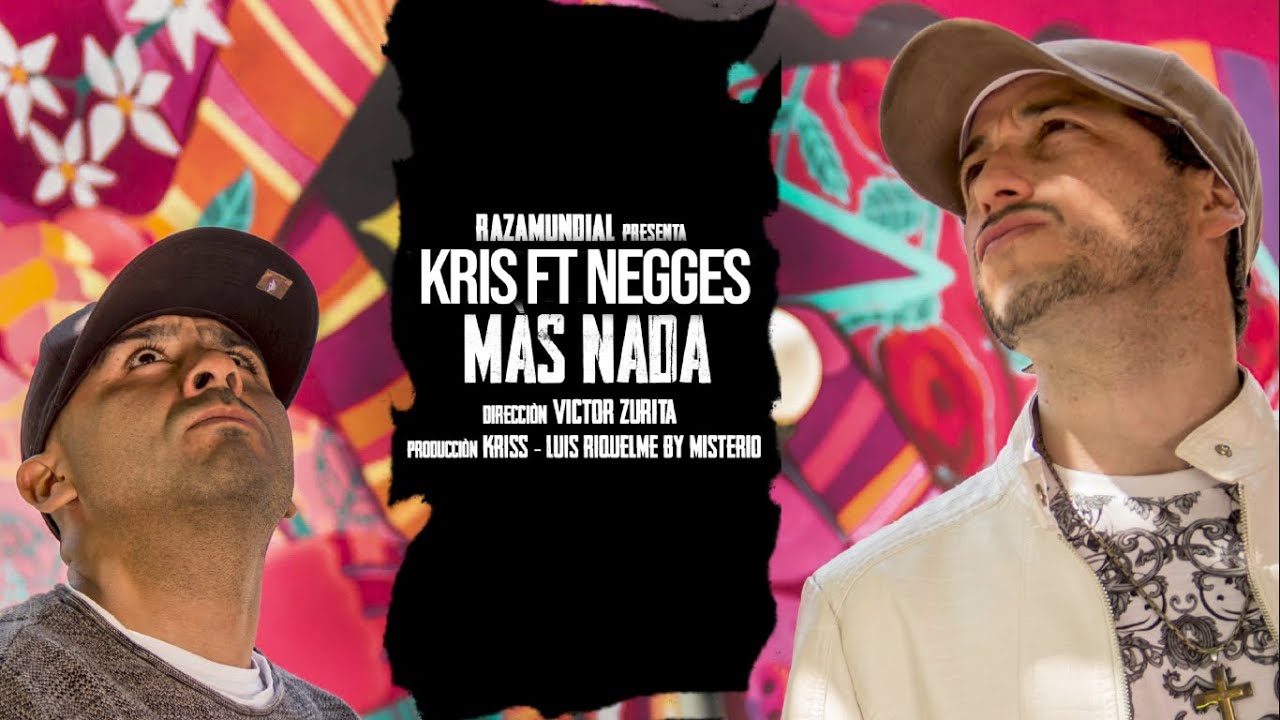 Kris Negges / MÁS NADA / Video Oficial / VISION VIDA ® / 4° / RAZA ...