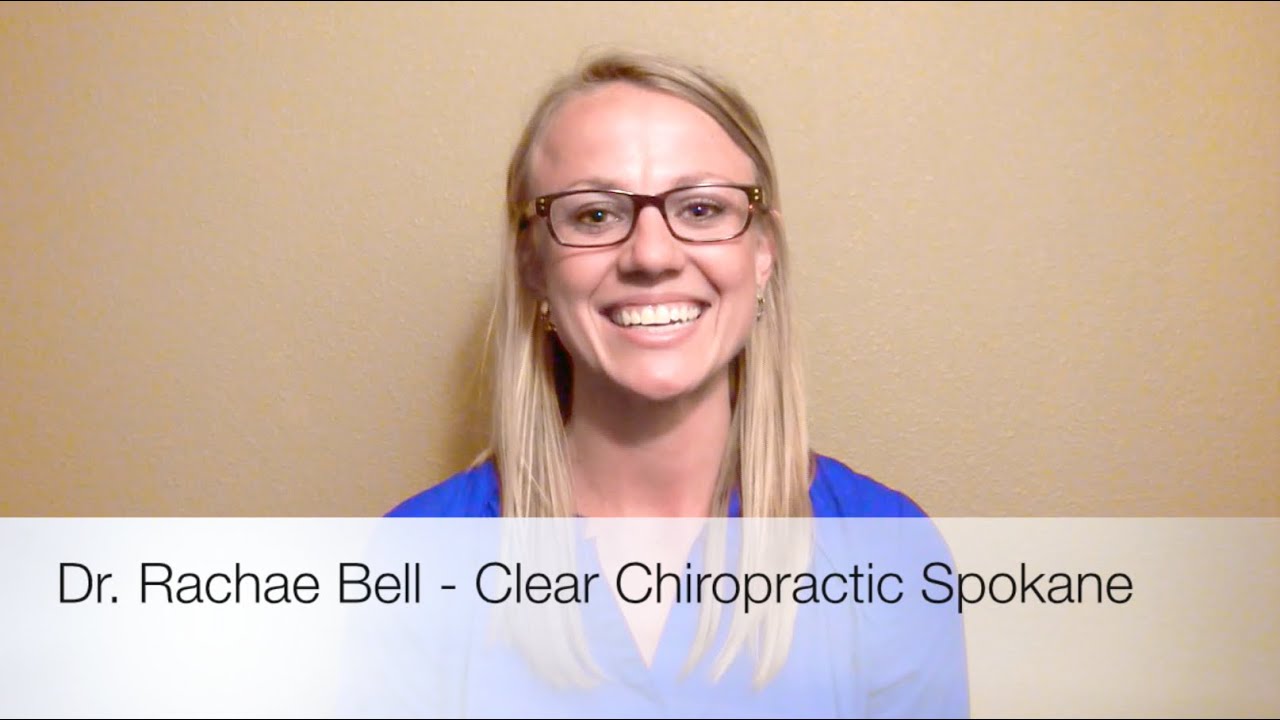 Meet Dr. Rachae Bell - Clear Chiropractic - Spokane, WA - YouTube