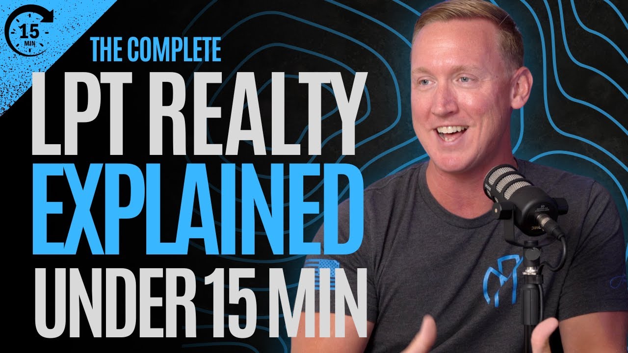 LPT Realty Explained in 15 Minutes - Full Breakdown of the LPT Realty ...