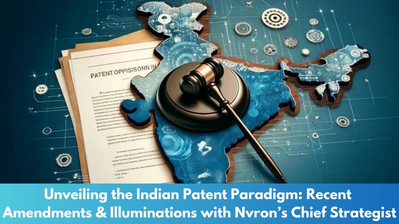 Understanding the Indian Patent System: Recent Updates Explained by ...