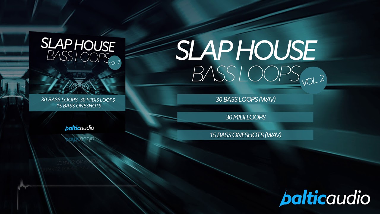 Slap House Bass Loops Vol 2 (30 Bass Loops, 30 MIDI Loops, 15 Bass Oneshots) - YouTube
