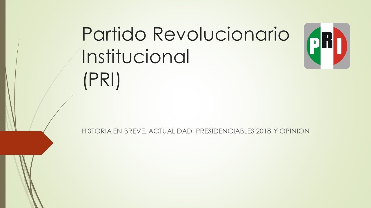 Partido Revolucionario Institucional (PRI) | Analisis - YouTube