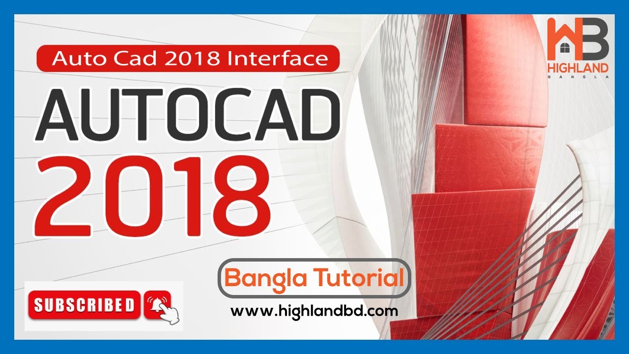 Auto Cad Interface 2018 in Bangla Tutorial - YouTube