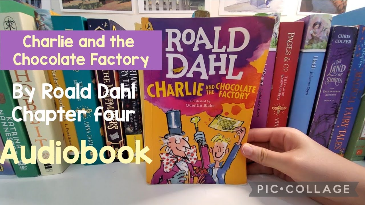 Charlie and the Chocolate Factory - Chapter 4 by Roald Dahl Audiobook ...