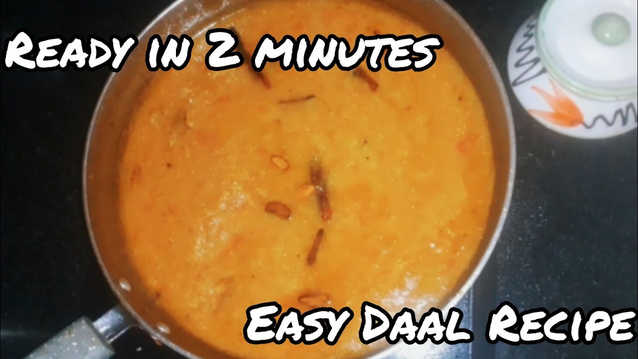 Easy and Tasty Daal Recipe in just 2 minutes | Daal Recipe | 2 minutes ...