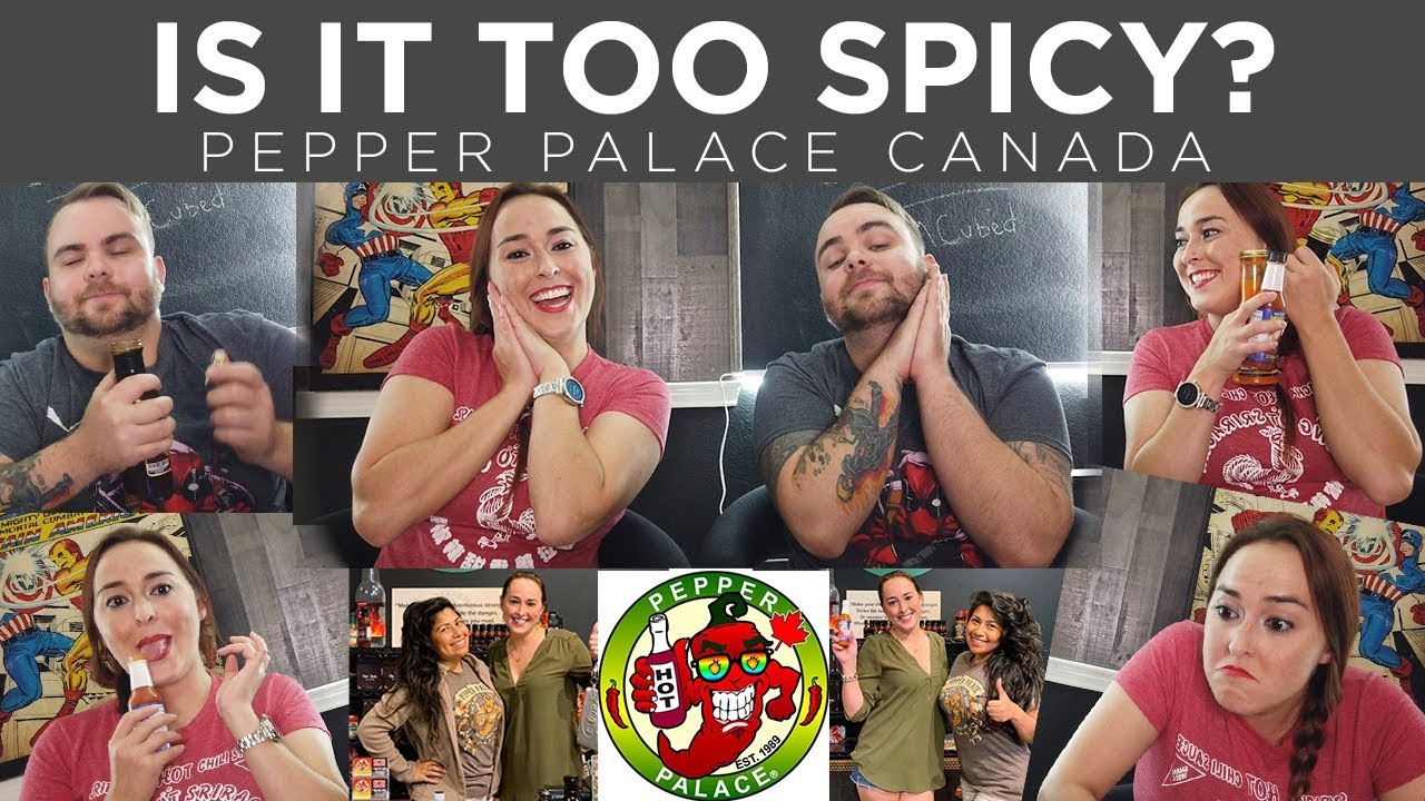 How Hot is Too Hot? Pepper Palace Canada Review - YouTube
