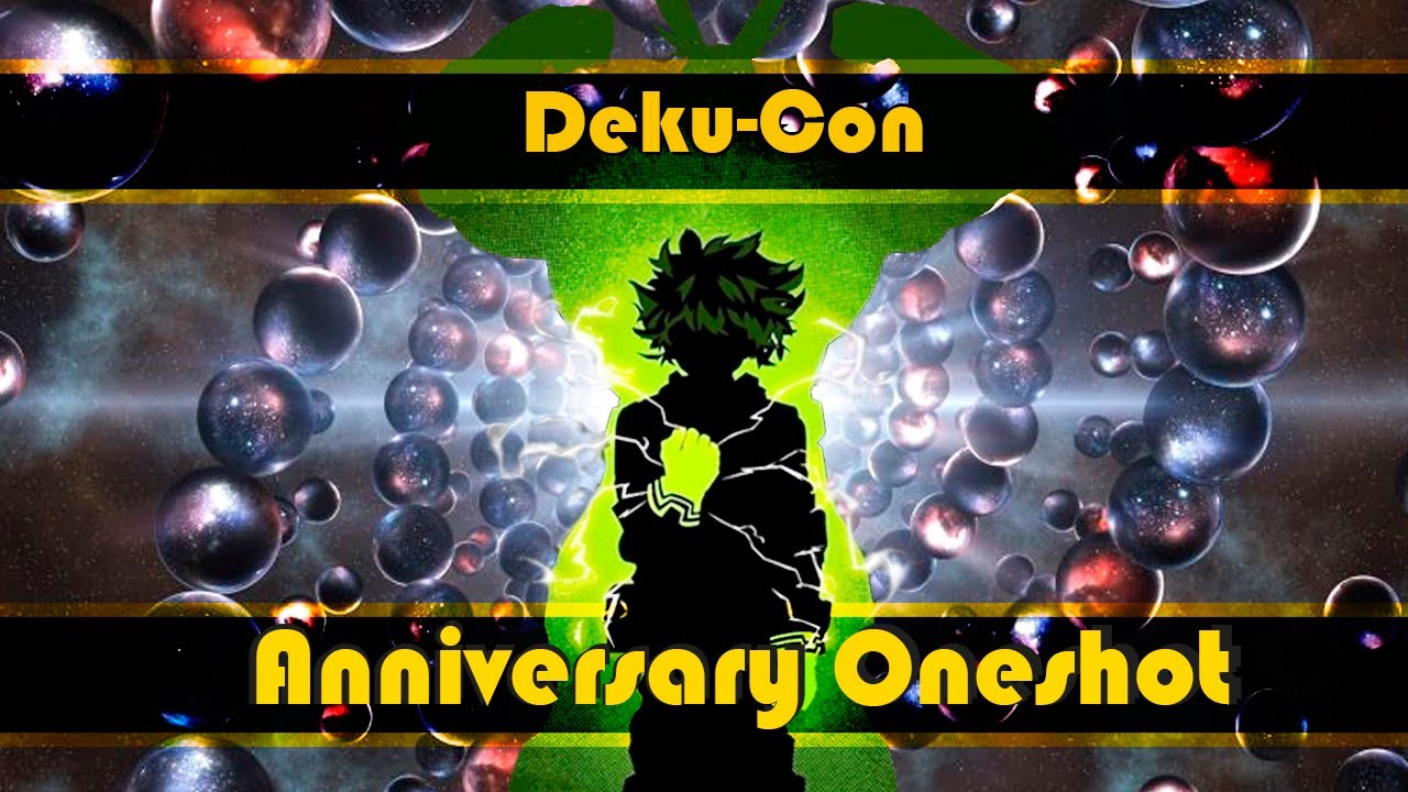 Deku-Con || MHA Text Story || 2 YEARS ANNIVERSARY ONESHOT - YouTube