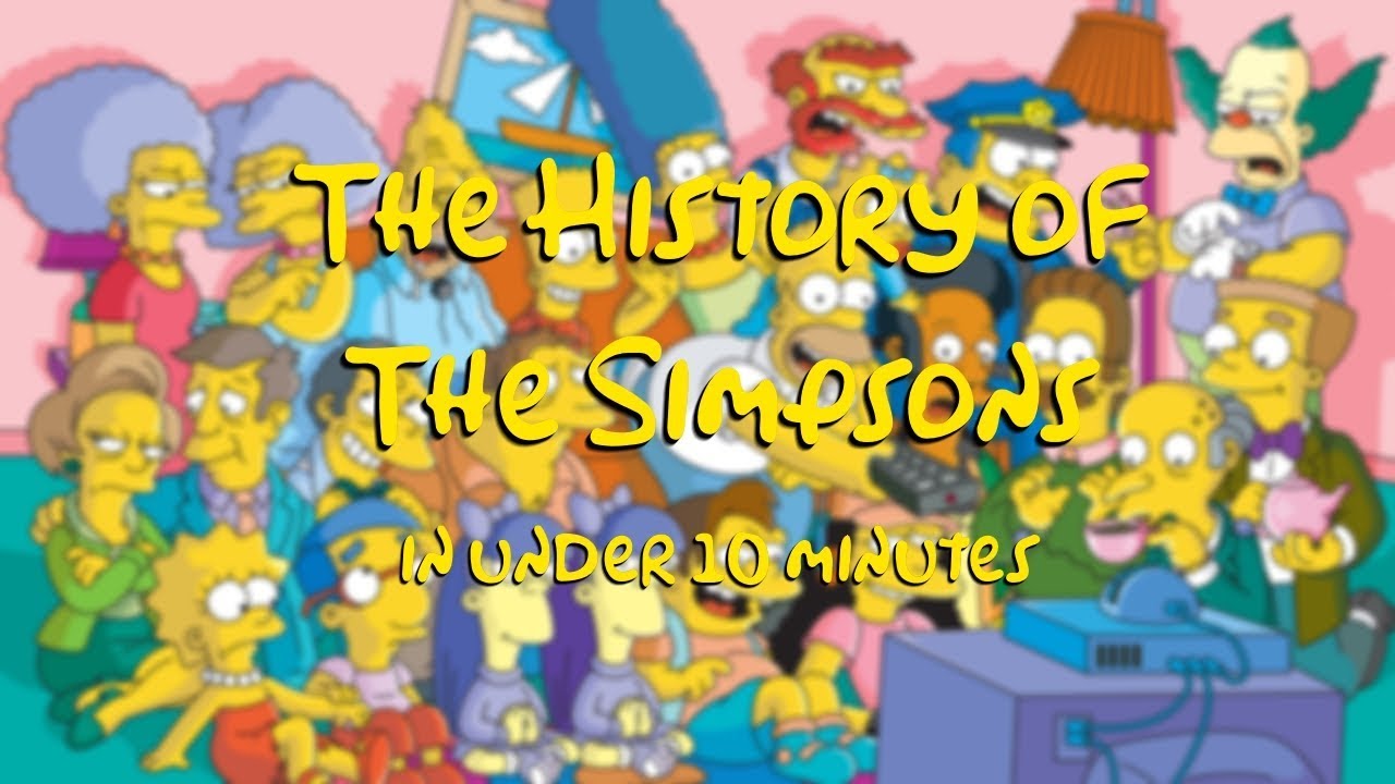 The History of The Simpsons in under 10 minutes - YouTube