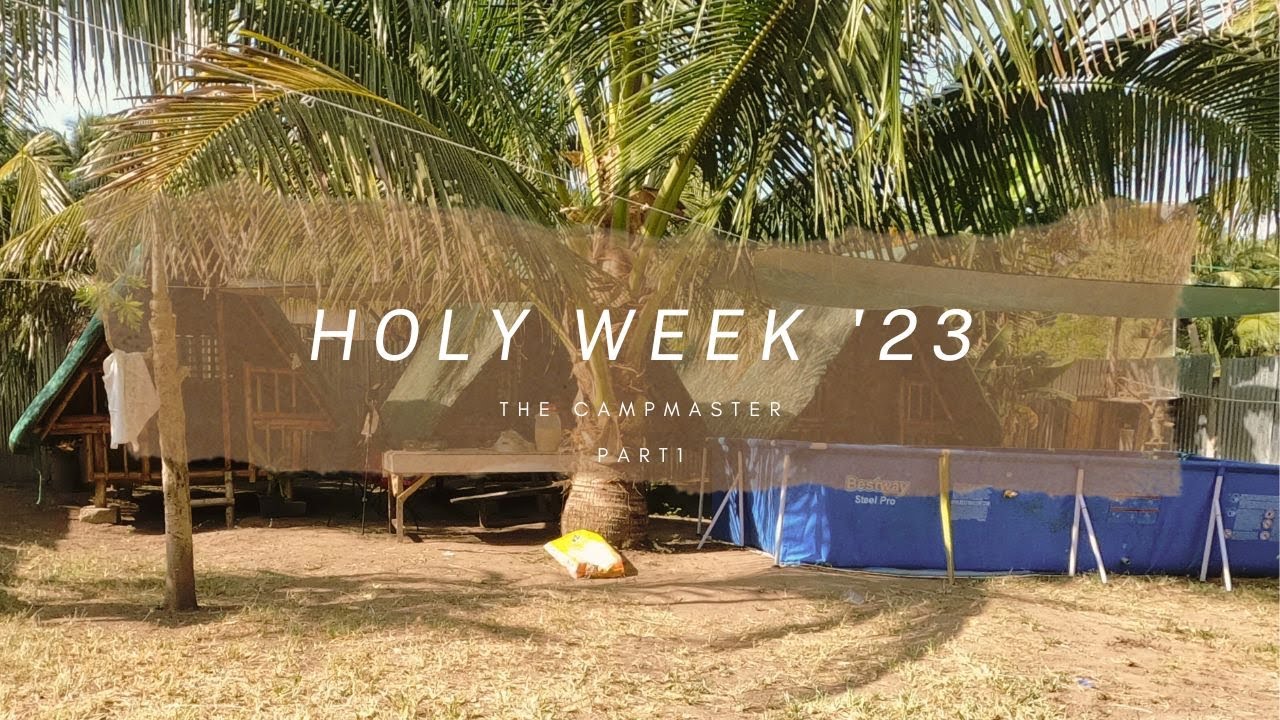 Part 1: Holy Week 2023 l Probinsya Life l Bahay Kubo l Outdoor Cooking ...