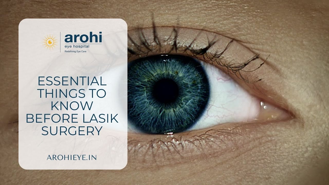 Essential Things to Know Before LASIK Surgery - YouTube