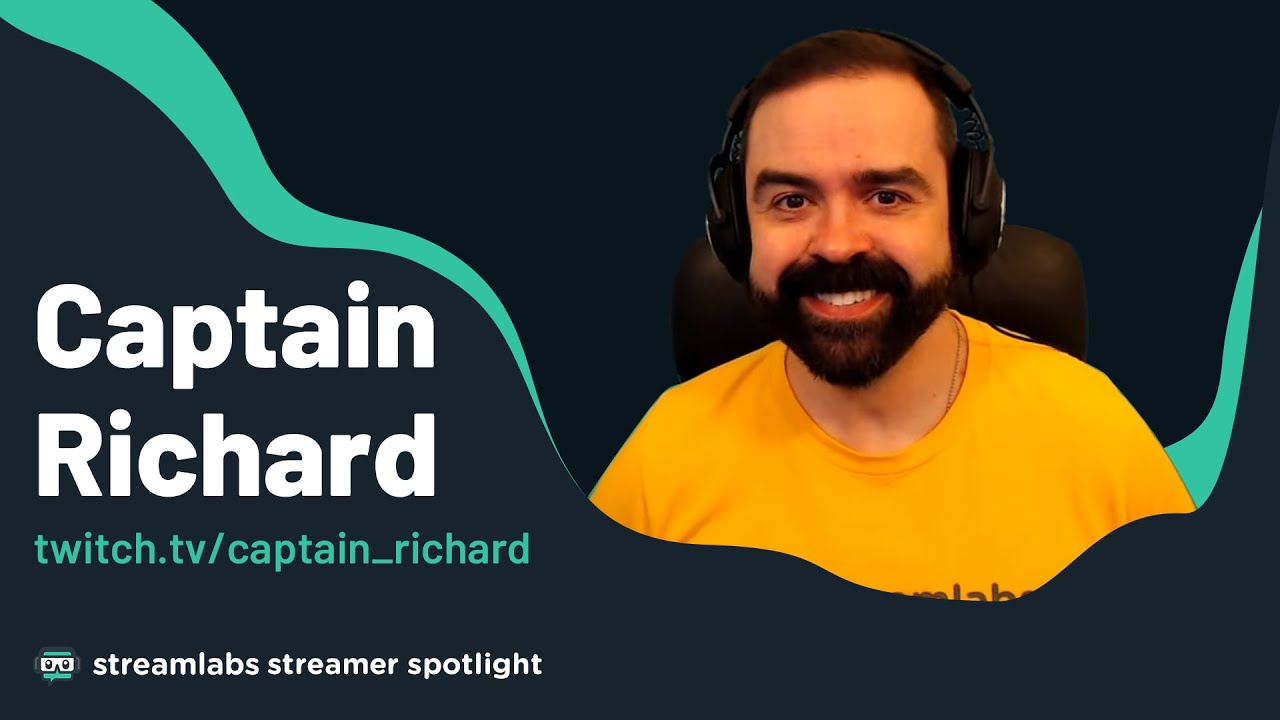 Who is Captain Richard? - A Streamlabs Streamer Spotlight - YouTube