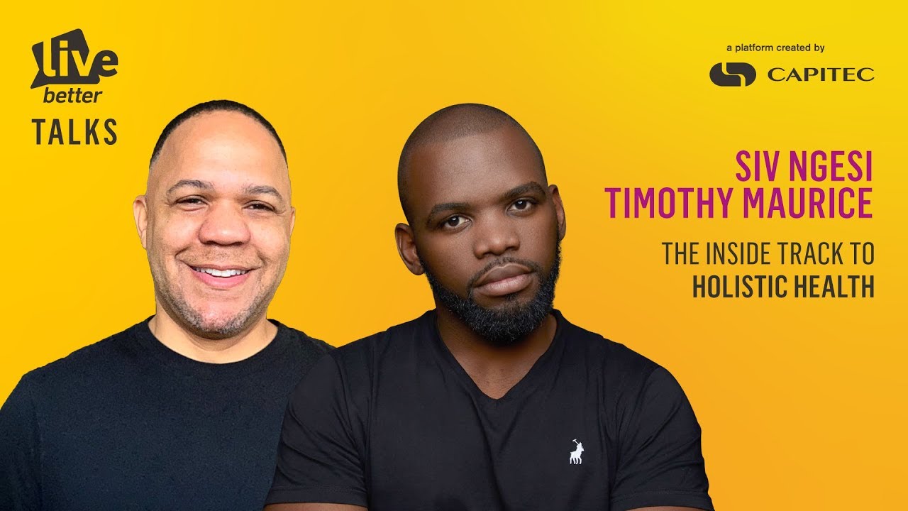 The inside track to holistic health | Timothy Maurice & Siv Ngesi ...