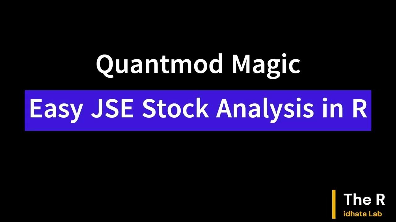 Quantmod Magic: Easy JSE Stock Analysis in R - YouTube