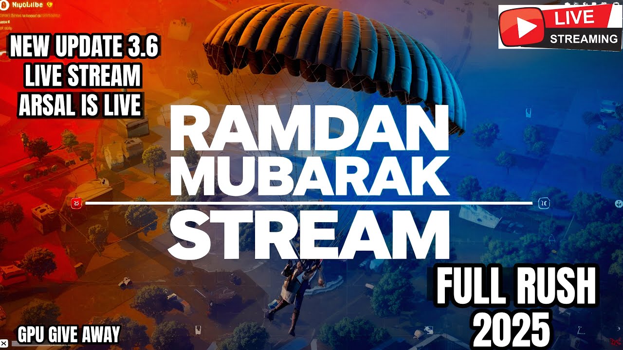 RAMADAN STREAM FULL RUSH BGMI 3.6 LIVE STREAM😍💥|NEW UPDATE 2025 , GRAPHIC CARD GIVEAWAY 2025 ...