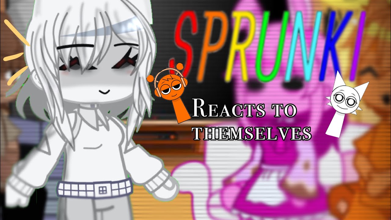 Sprunki Incredibox reacts themselves (part 1) (gacha club) - YouTube