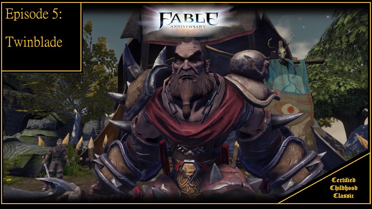 Fable (Anniversary) - Let's Play - Episode 5: Twinblade - YouTube