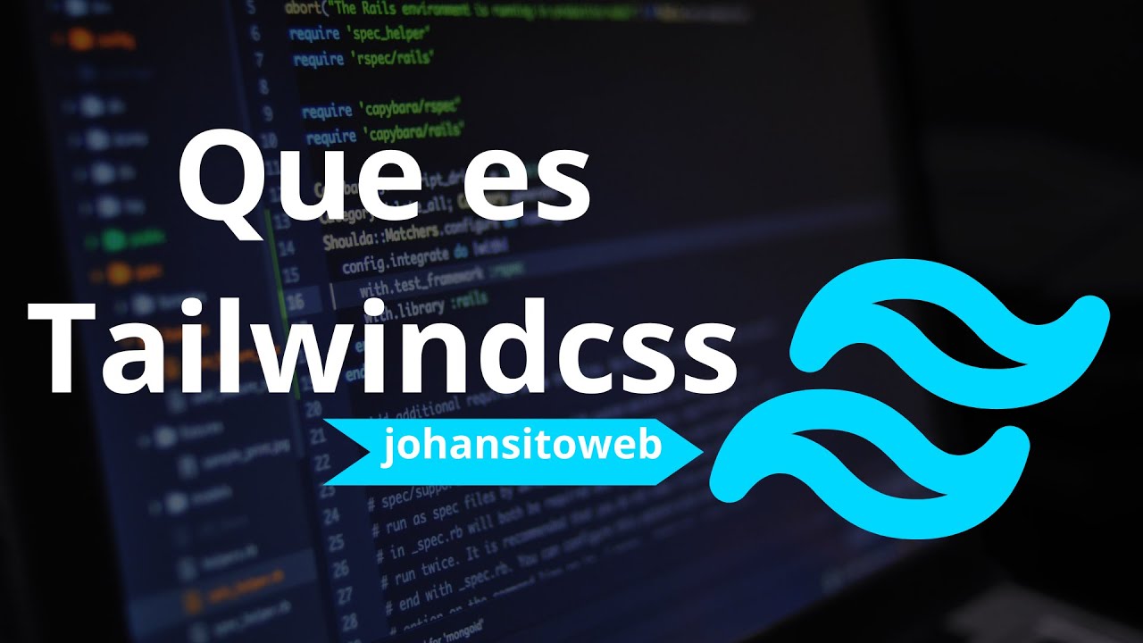 Que es Tailwindcss - YouTube