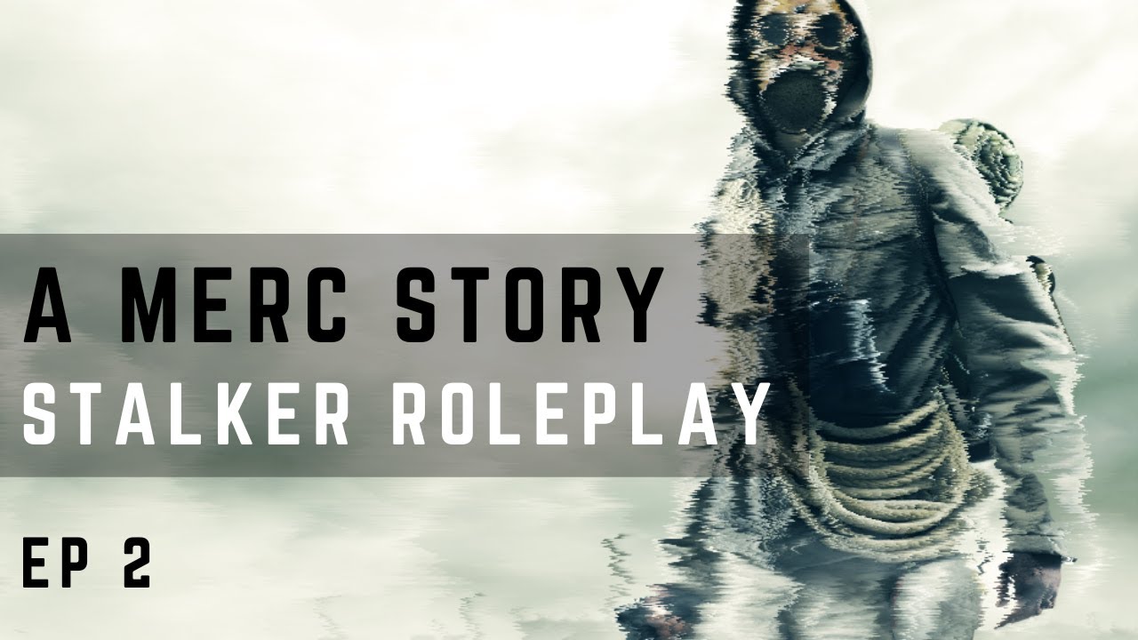 STALKER GAMMA roleplay EP2 - Making a name in Dark Valley (no commentary) - YouTube