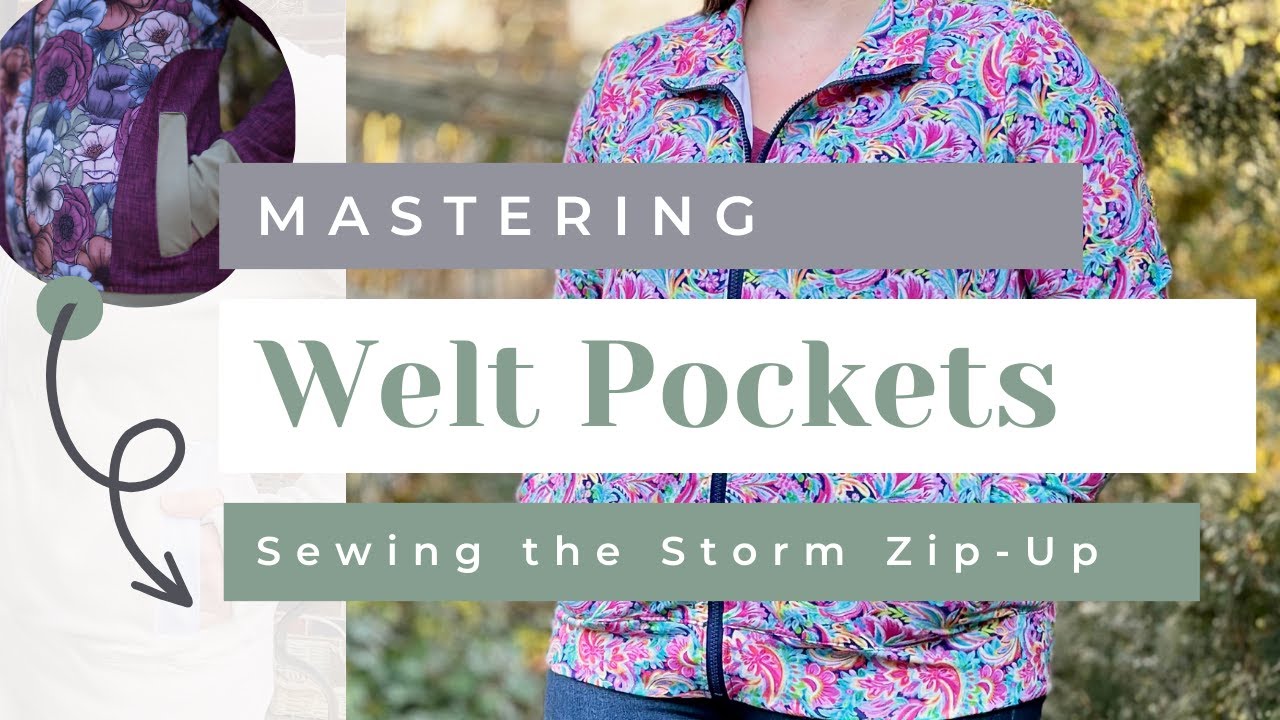 Mastering Welt Pockets: Sewing the Storm Zip-Up - YouTube