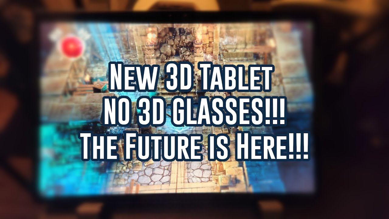 Leia Lume Pad 2 - 3D Tablet With NO GLASSES!!! - YouTube