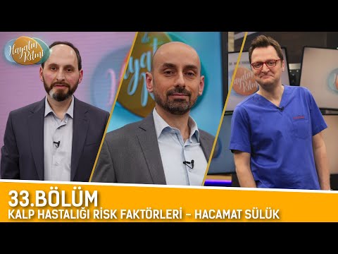 HAYATIN RİTMİ 33.BÖLÜM ( KALP HASTALIĞI RİSK FAKTÖRLERİ - HACAMAT VE SÜLÜK - VARİS )  20 / 03 / 2019