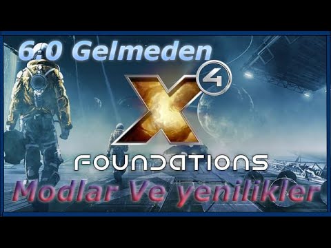 X4 Oyunu İçin Yeni Modlar ve Mod Düzenlemeleri - 6.0 Heyecanı! - YouTube