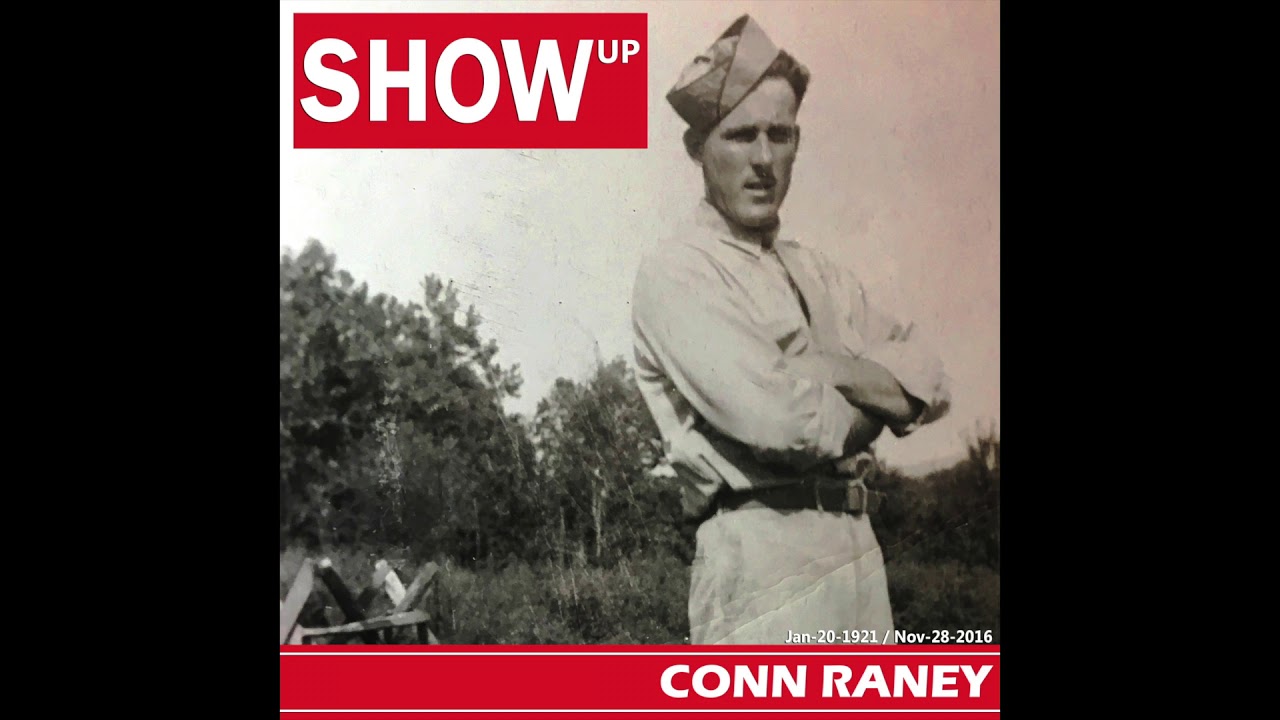 Conn Raney - Show Up - YouTube