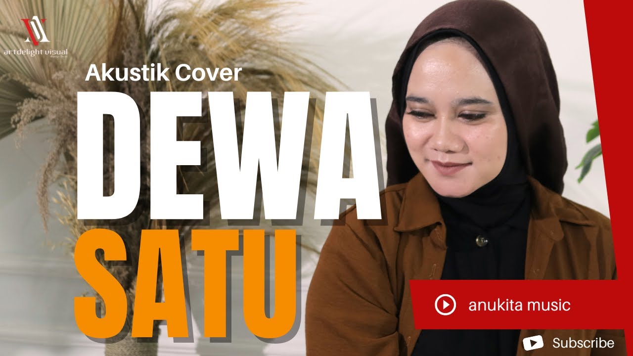 DEWA SATU AKUSTIK COVER ANUKITA - YouTube