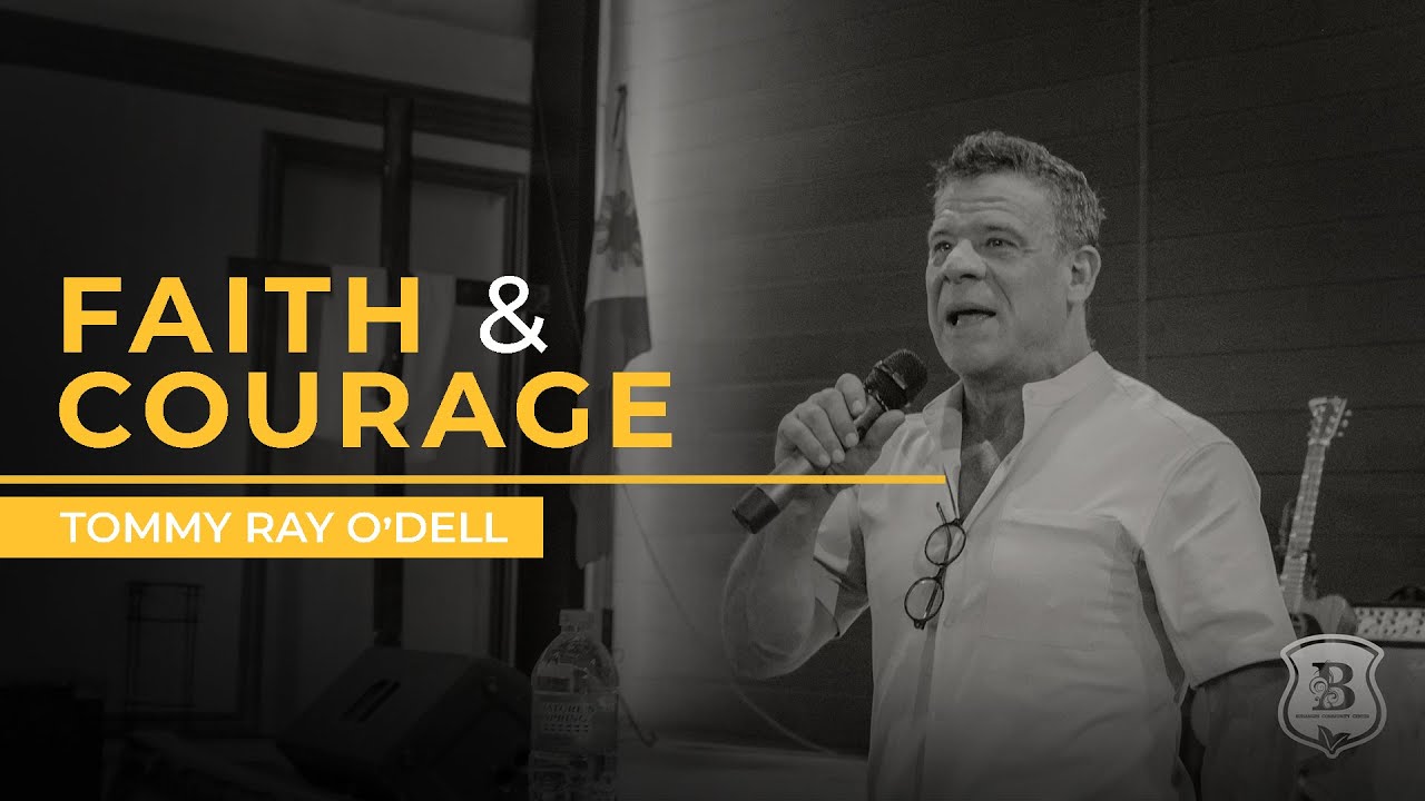 Faith and Courage • Ptr Tommy Odell | BCC Sunday - YouTube