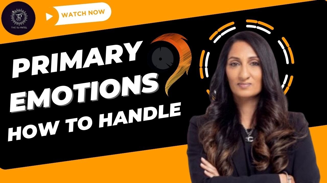 Primary Emotions I How to handle your emotions I How to manage your ...