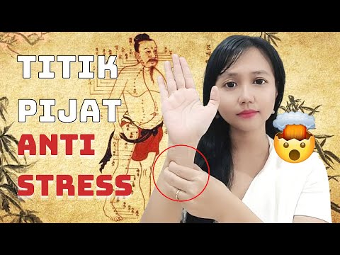 3 Titik Pijat untuk Menyembuhkan Kecemasan dan Stress (Teknik Mudah AKUPRESUR untuk Pemula)