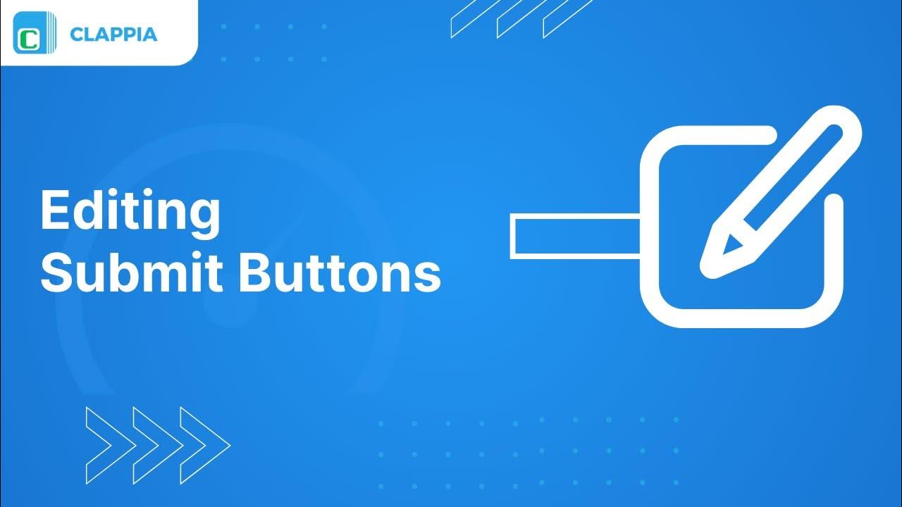 Editing Submit Buttons in Apps Clappia App Building No-Code Low-Code Platform - YouTube