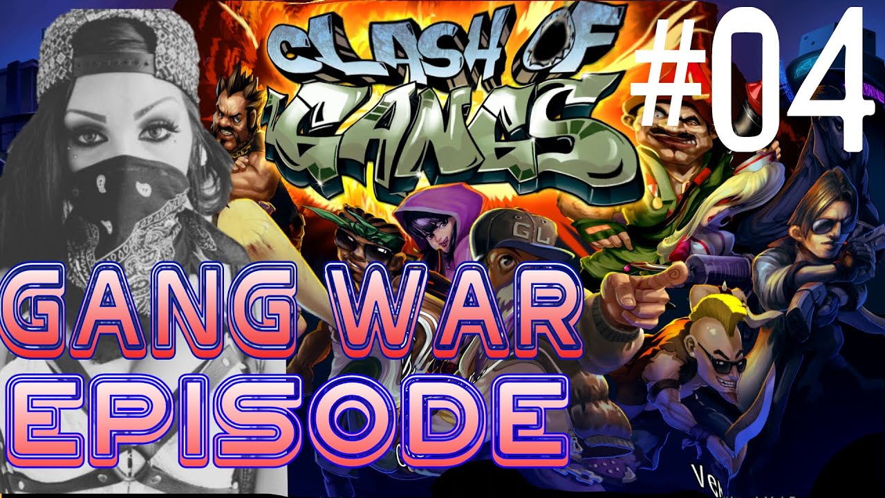 CLASH OF GANGS | OFFICIAL UPDATE | GANG WAR EP04 - YouTube