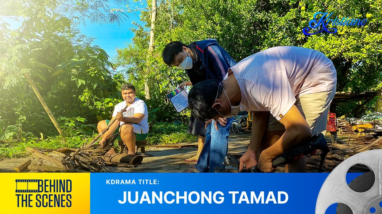 BEHIND THE SCENES: JUANCHONG TAMAD | Kristiano Drama (KDrama) | KDR TV ...