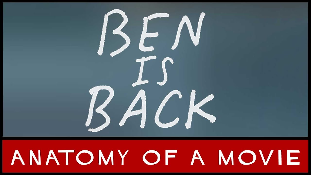 Ben Is Back (2018) Review | Anatomy of a Movie - YouTube