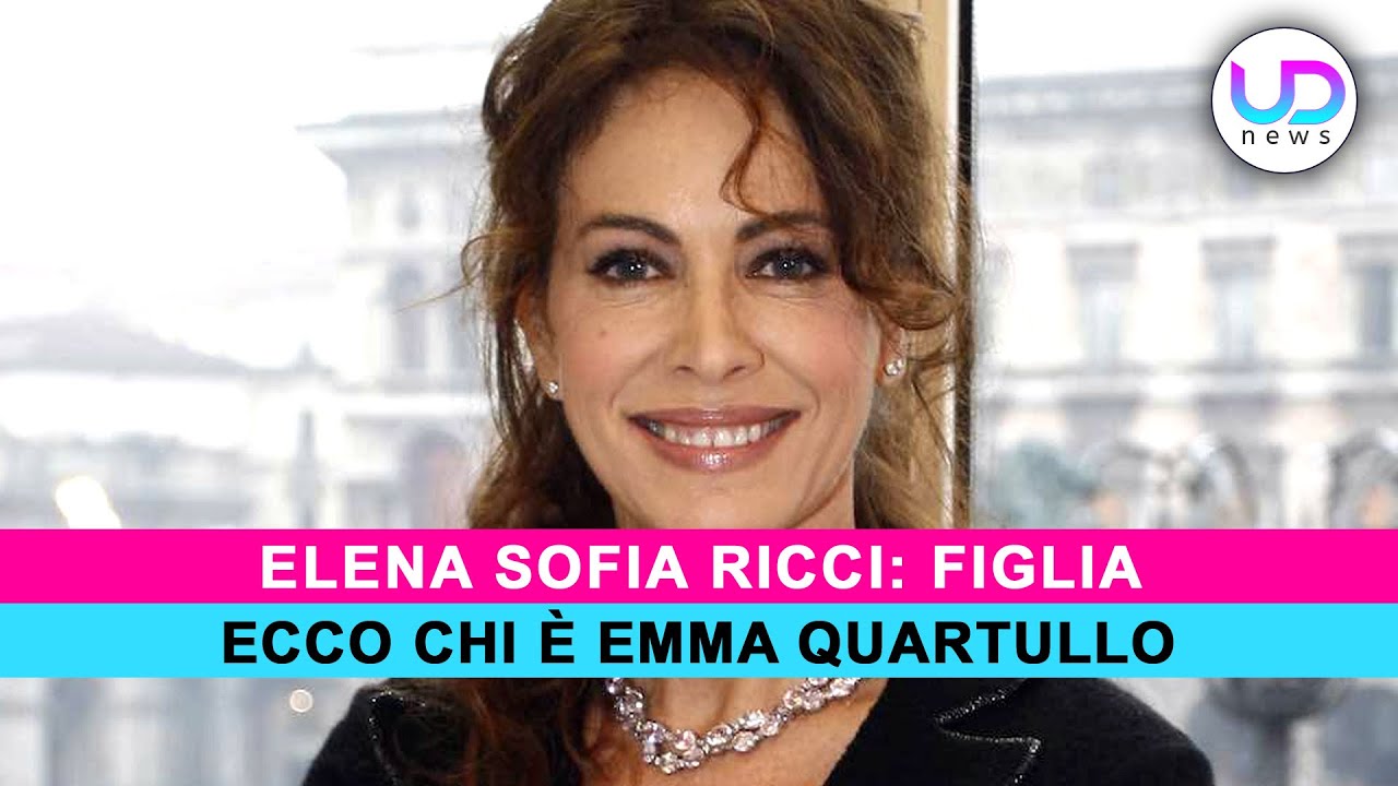 Emma Quartullo: Chi È La Figlia Di Elena Sofia Ricci! - YouTube