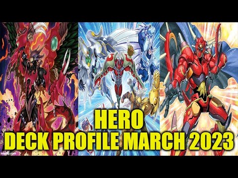 HERO DECK PROFILE (MARCH 2023) YUGIOH! - YouTube