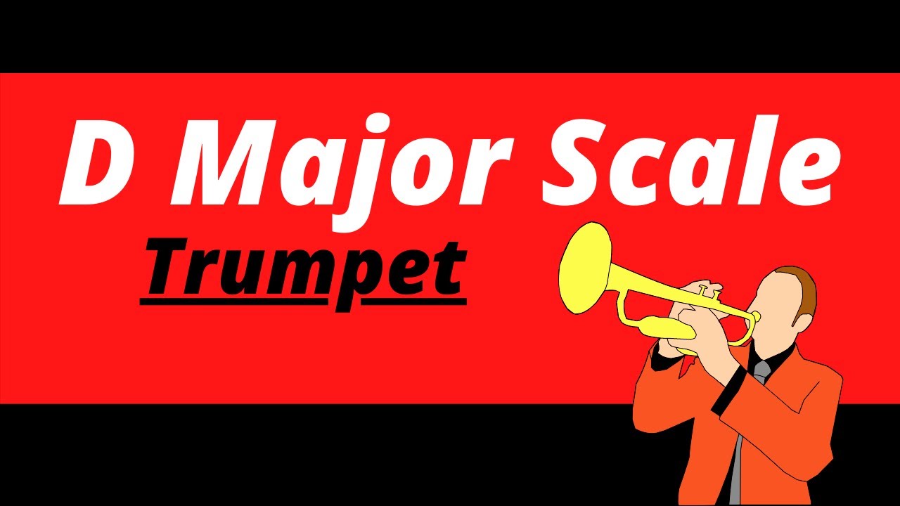 D Major Scale for Trumpet - YouTube
