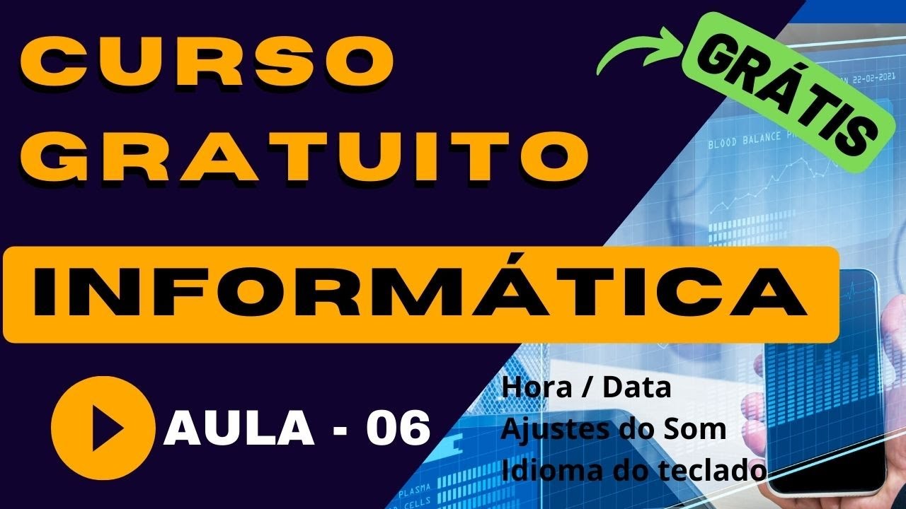 Curso de Informatica GRATUITO - Aula 06 - YouTube