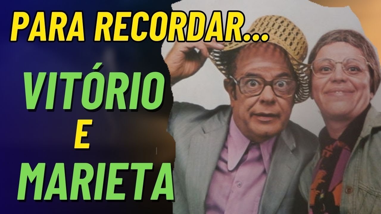 Vitório e Marieta para recordar - YouTube