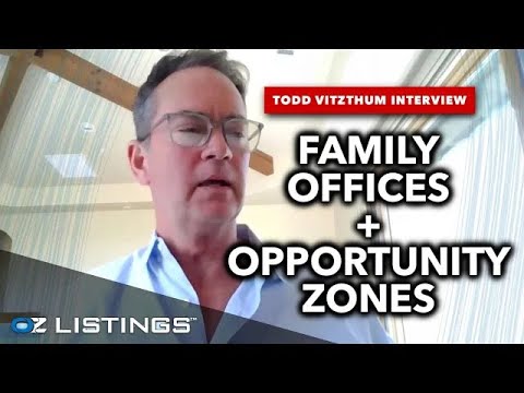 Why Family Offices Are Flocking to Opportunity Zones in 2025 | Todd ...