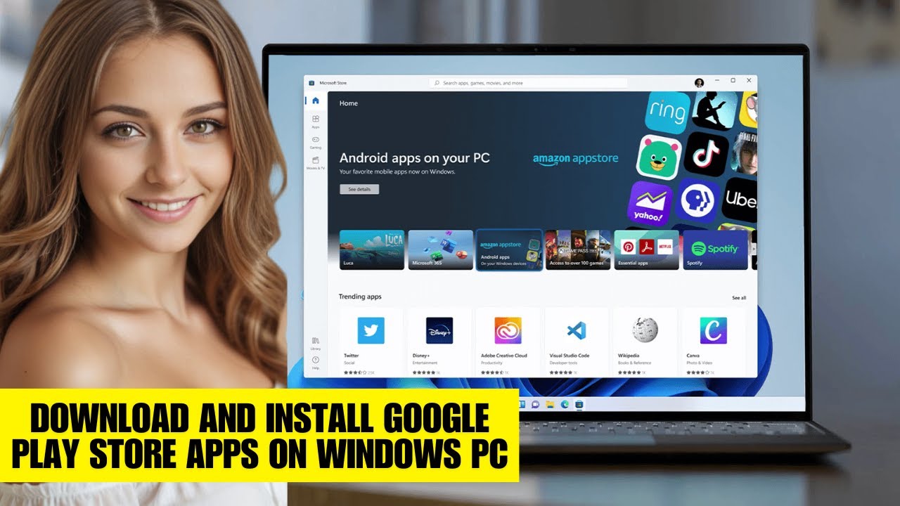 How To Download And Install Google Play Store Apps On Windows PC Or ...