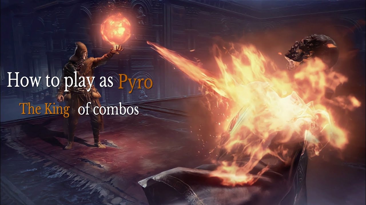 Dark souls 3 How to play as Pyro The King of combos - YouTube