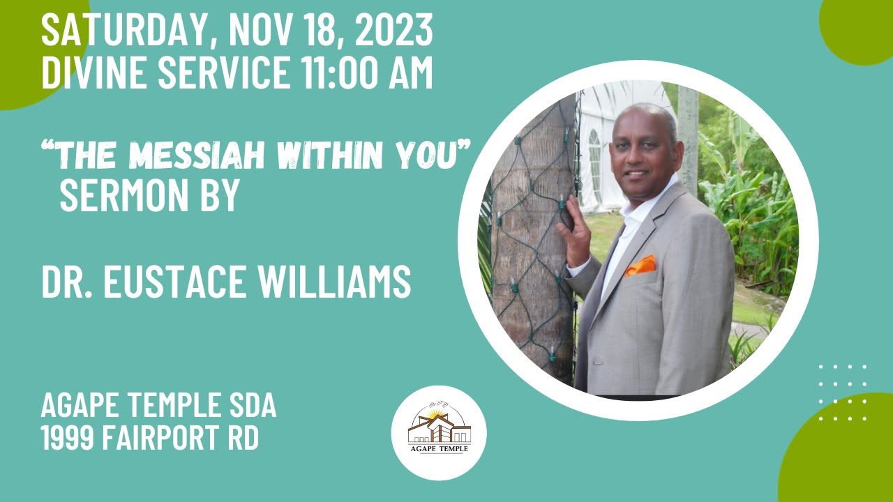The Messiah Within You II Dr.Eustace Williams II Nov. 18 2023 - YouTube