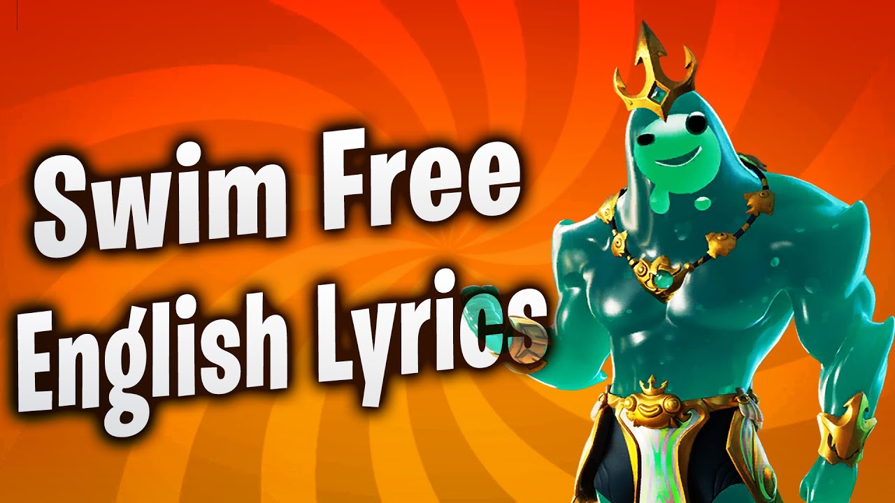 SWIM FREE (Lyrics) English - Fortnite Lobby Track - YouTube