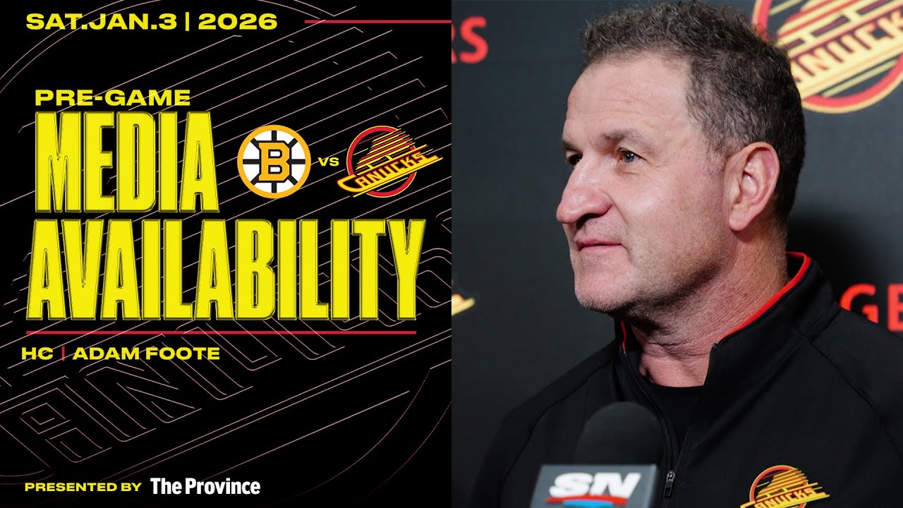 Head Coach Adam Foote Pre-Game Media | Canucks vs. Bruins (Jan 3, 2026 ...