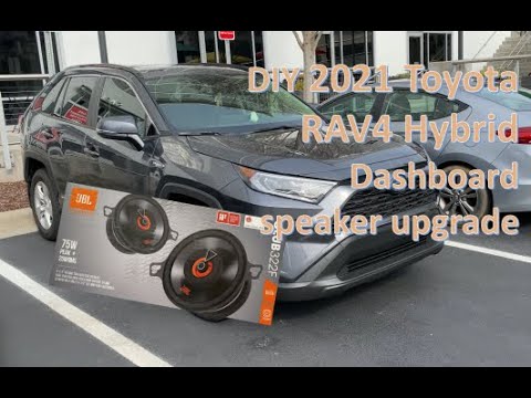 2021 Toyota RAV4 Hybrid Dashboard Speaker Upgrade - YouTube